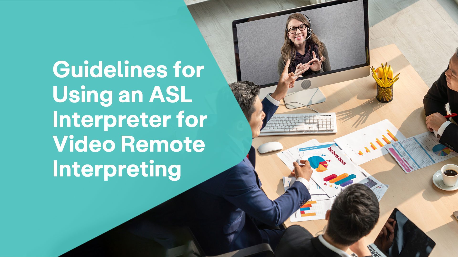 Best Practices for Using an ASL Interpreter