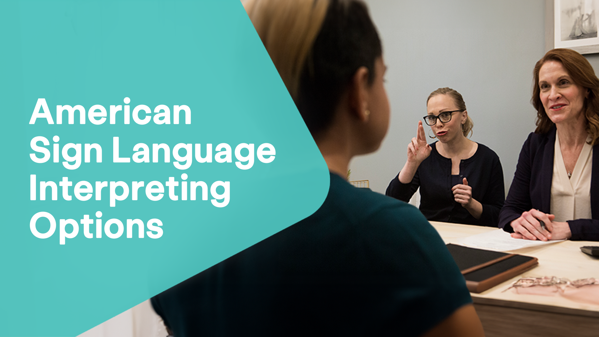 American Sign Language Interpreting Options - Sorenson